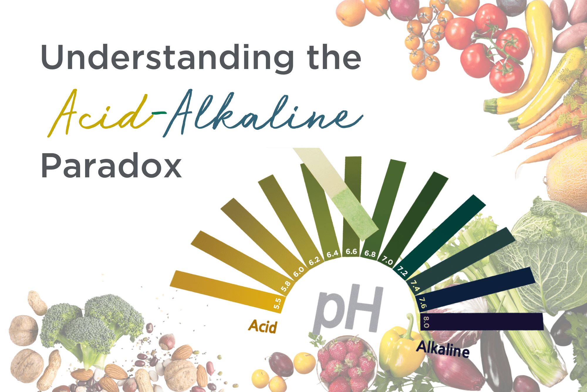 The Role of Acidic Foods in Promoting Alkalinity in the Body
